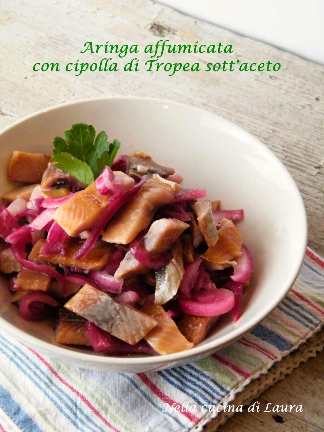 ARINGA AFFUMICATA CON CIPOLLA DI TROPEA SOTT'ACETO - Nella cucina di Laura