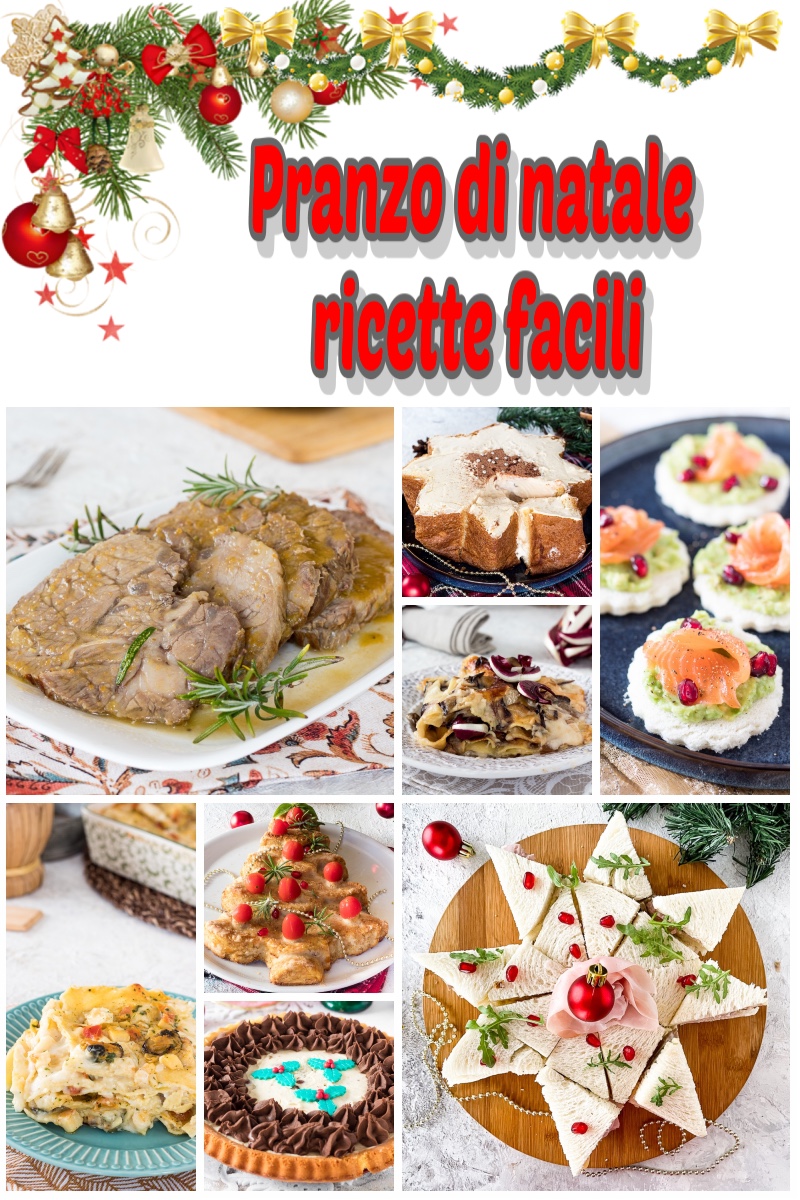 PRANZO DI NATALE ricette facili menu di natale antipasto al dolce