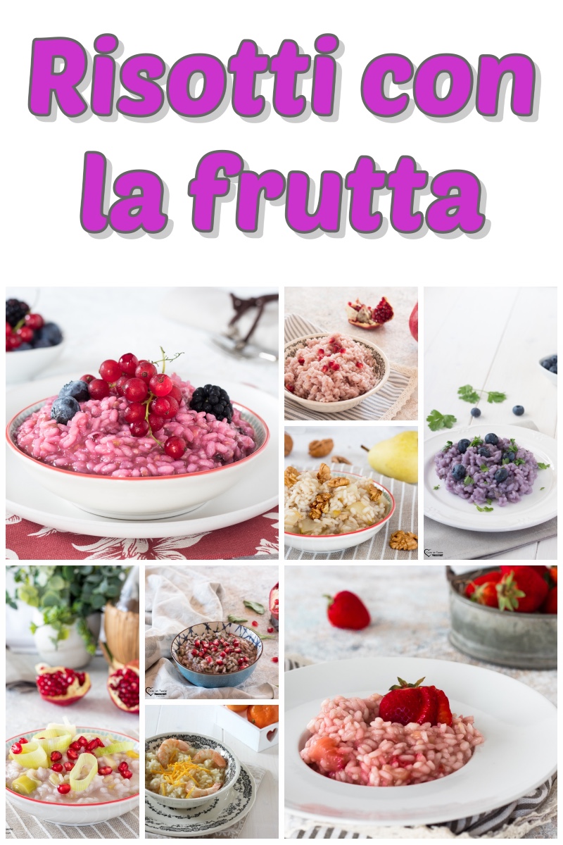 risotti con la frutta ricette alla frutta primi piatti con la frutta cucina
