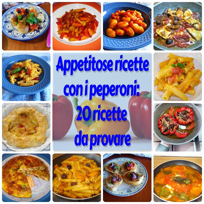 Appetitose ricette con i peperoni: 20 ricette da provare - Cuor di pastiera