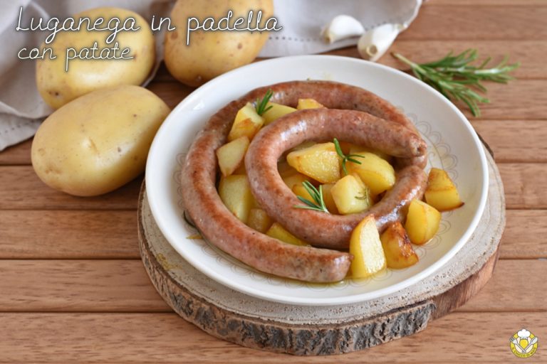 Luganega in padella con patate: ricetta FACILE per cucinare la luganiga