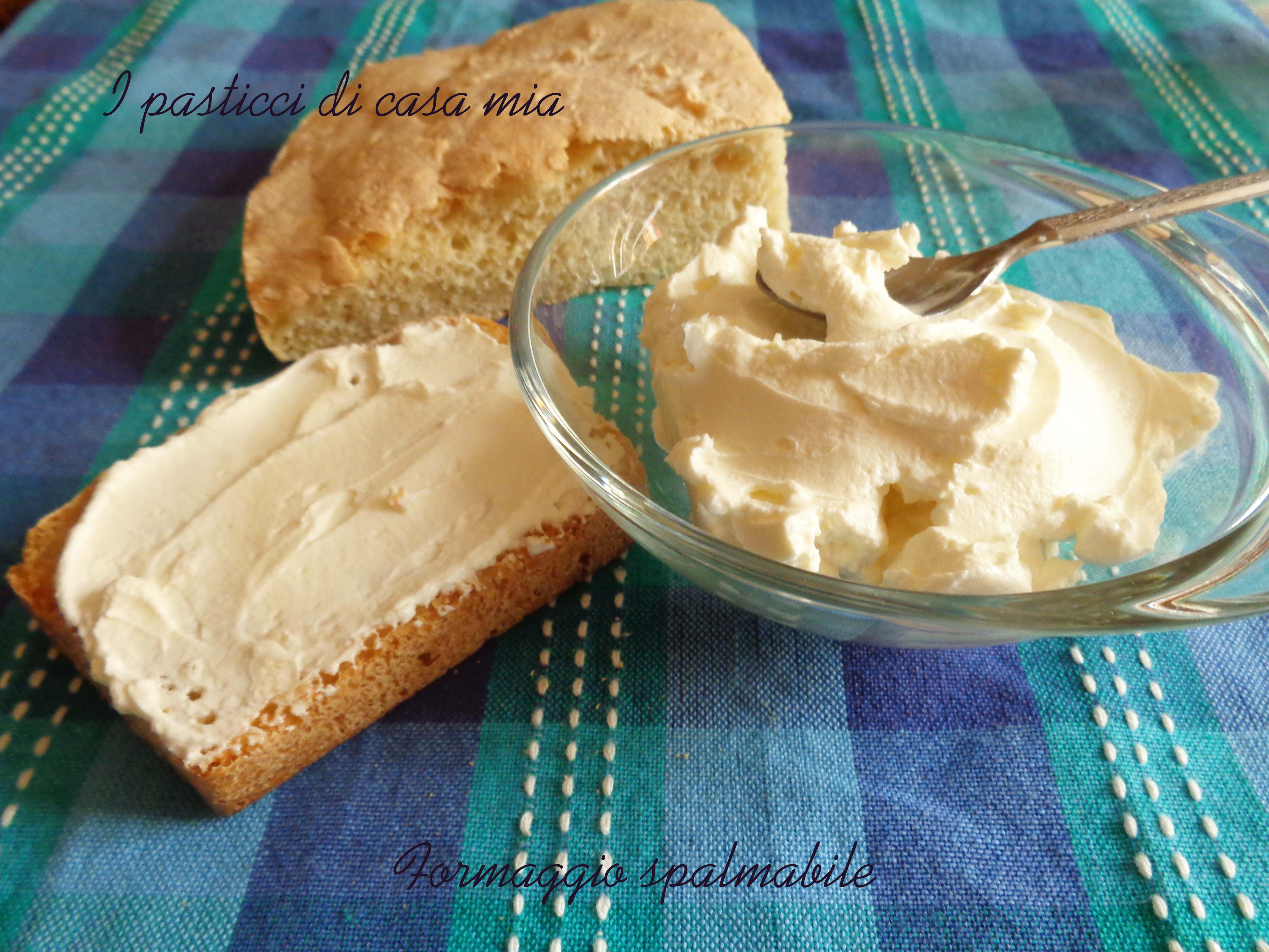 Formaggio spalmabile - I pasticci di casa mia