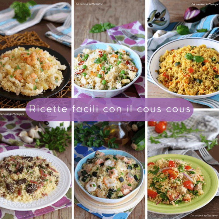 Ricette con il cous cous- facili, veloci e gustose per ogni occasione