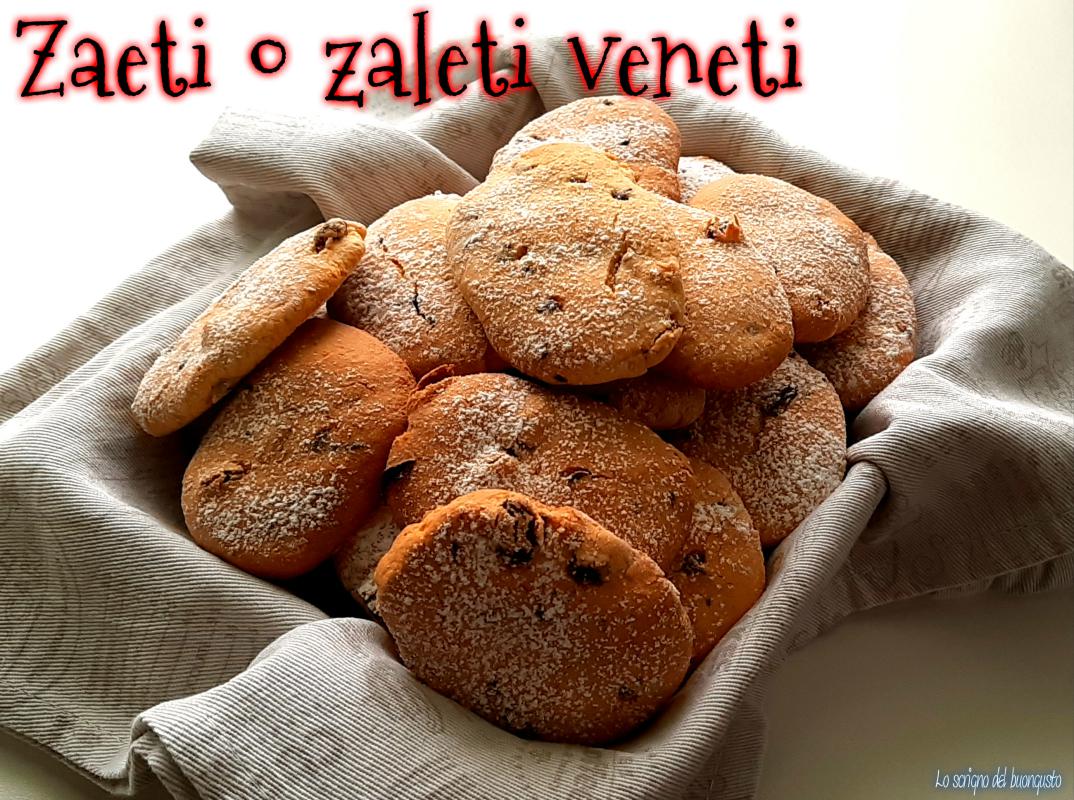 Zaeti o zaleti veneti - Blog Lo scrigno del buongusto