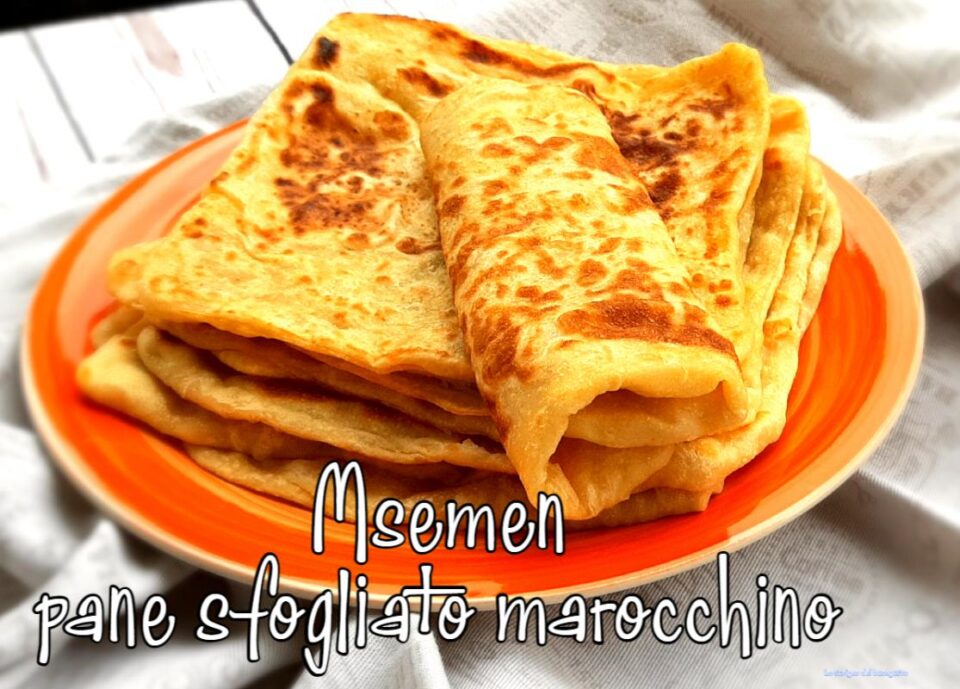 Msemen pane sfogliato marocchino - Lo scrigno del buongusto