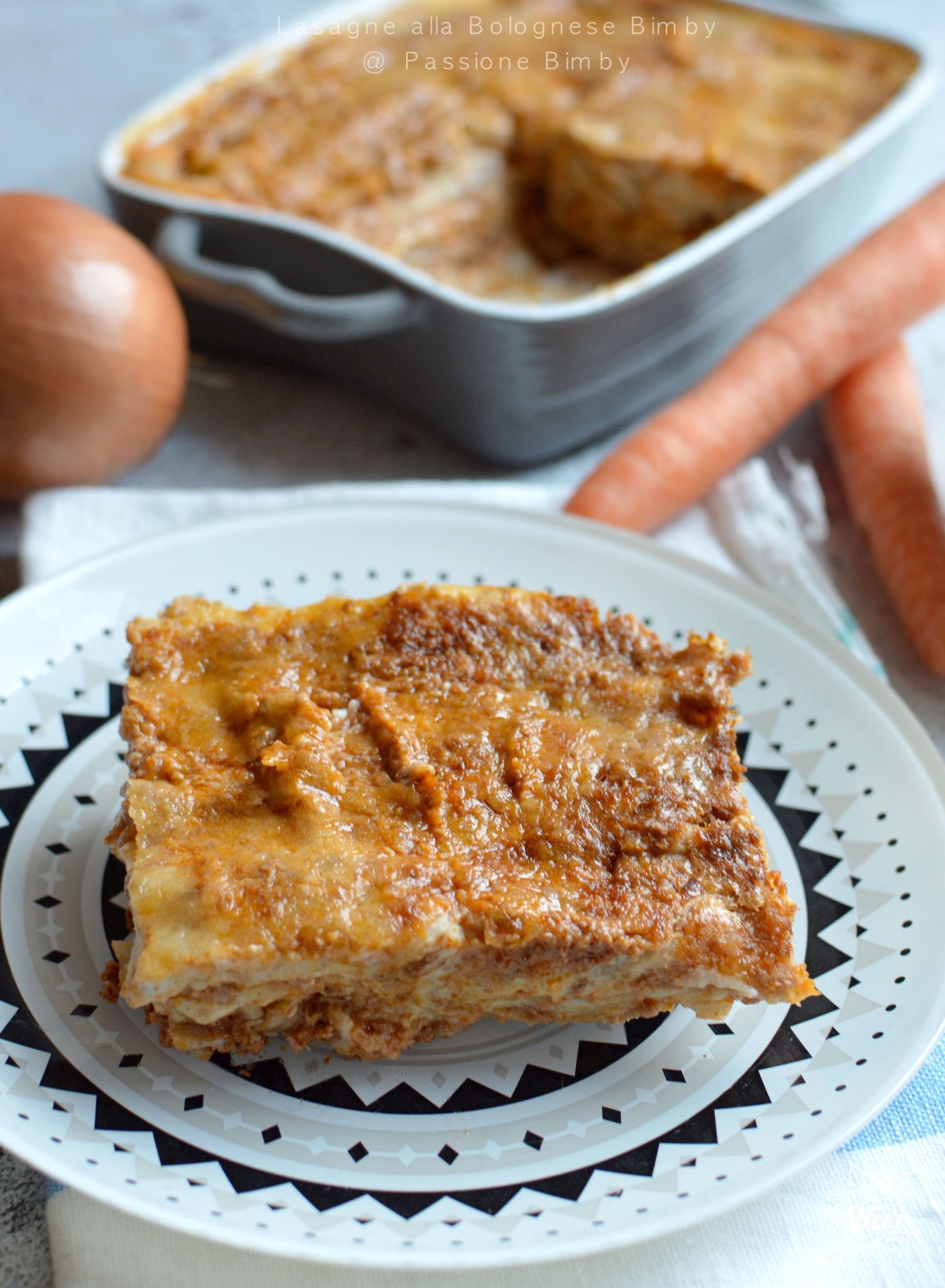 LASAGNE ALLA BOLOGNESE BIMBY - Passione Bimby