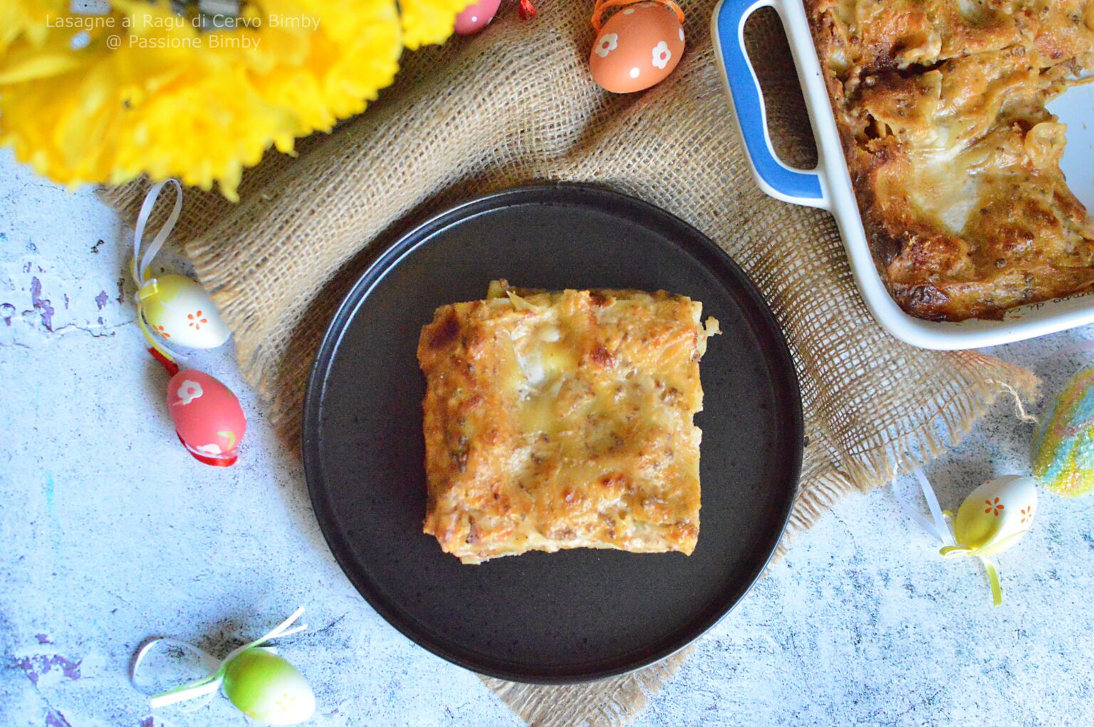 LASAGNE AL RAGU' DI CERVO BIMBY - Passione Bimby