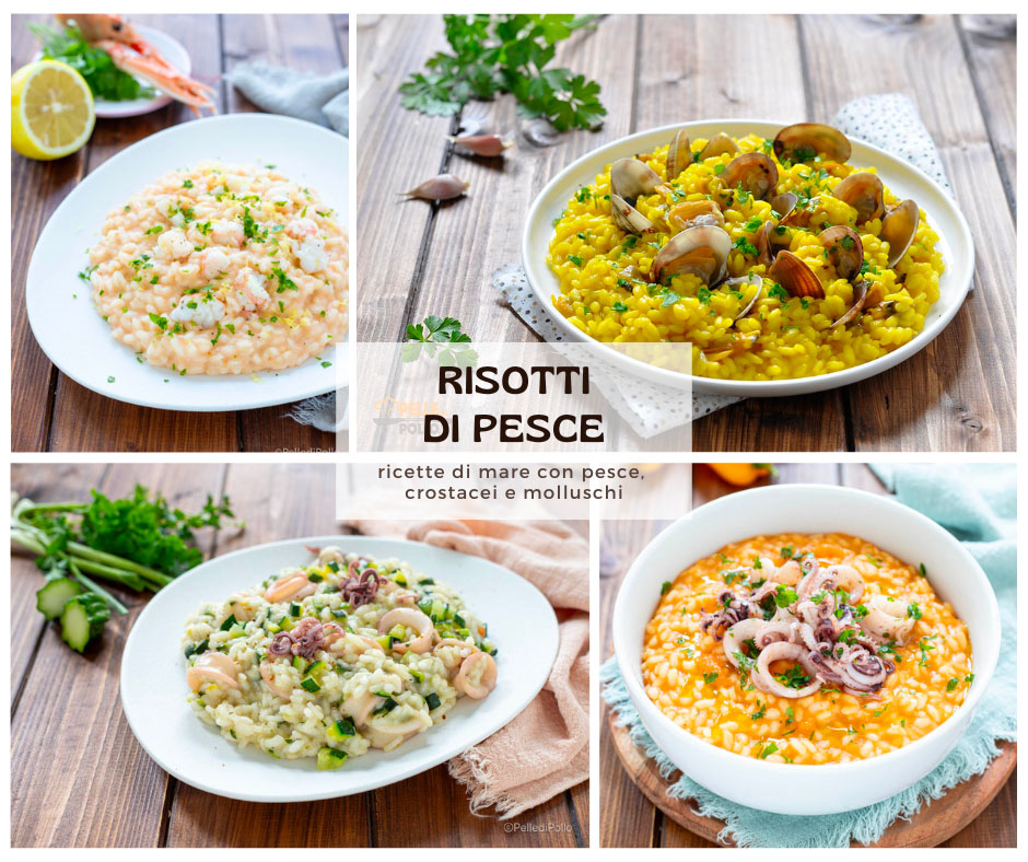 Risotti di pesce - 12 ricette di mare con pesce, crostacei e molluschi