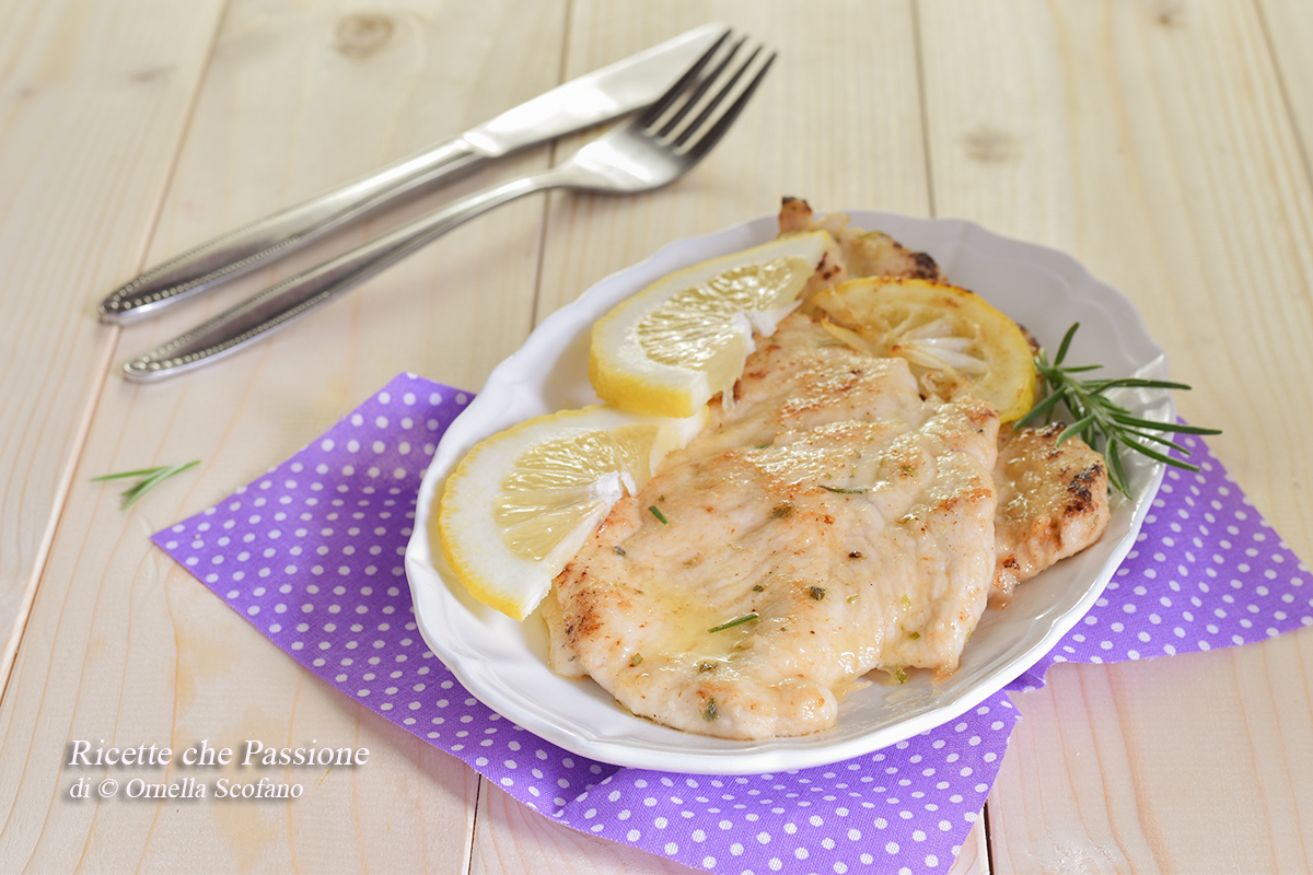 Scaloppine di pollo al limone - Ricette che Passione di Ornella Scofano