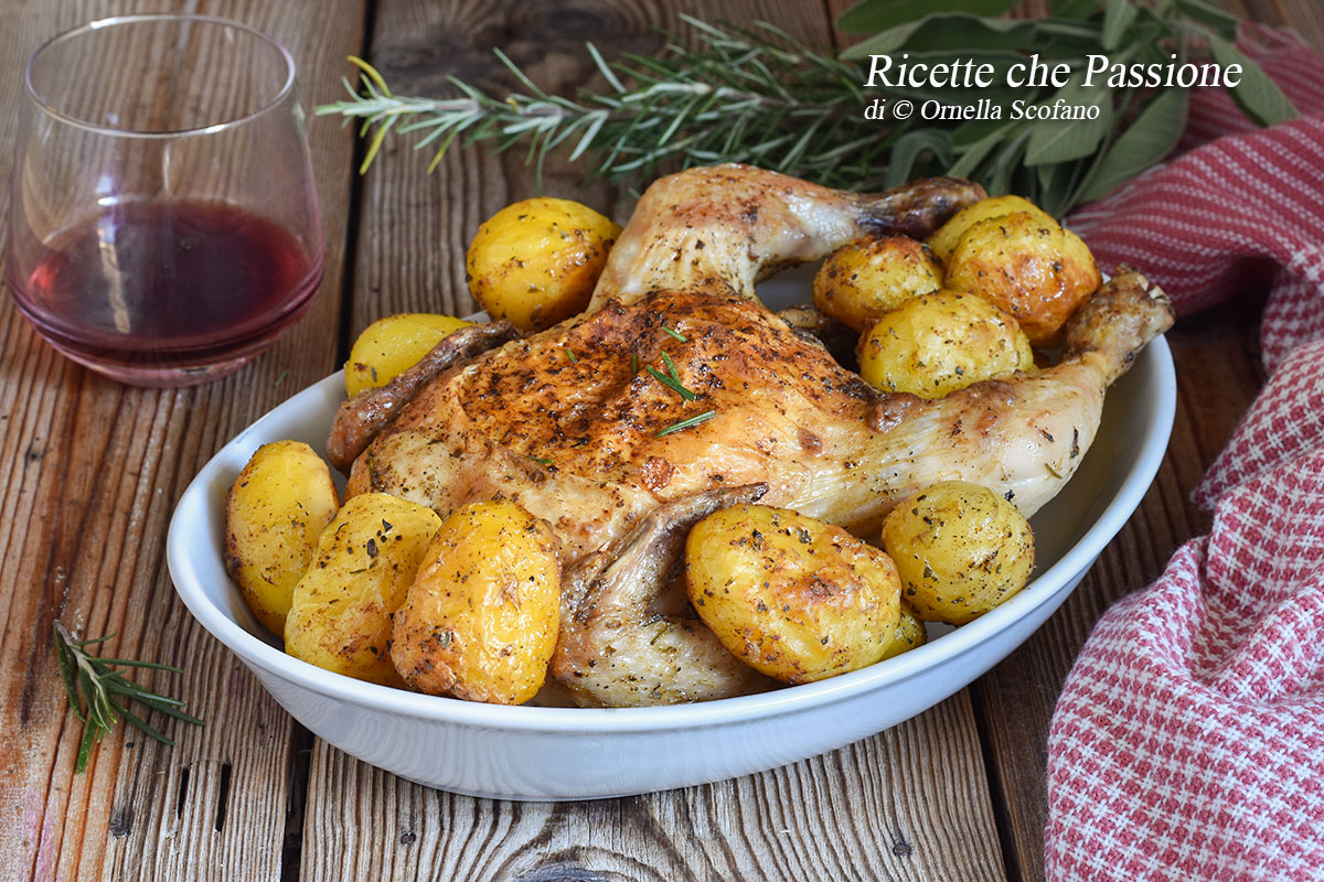 Pollo arrosto con patate al forno - Ricette che Passione di Ornella Scofano