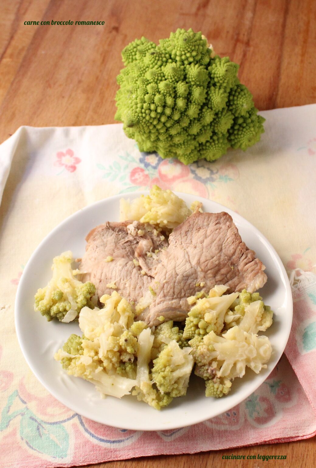 Carne con broccolo romanesco - cucinare con leggerezza