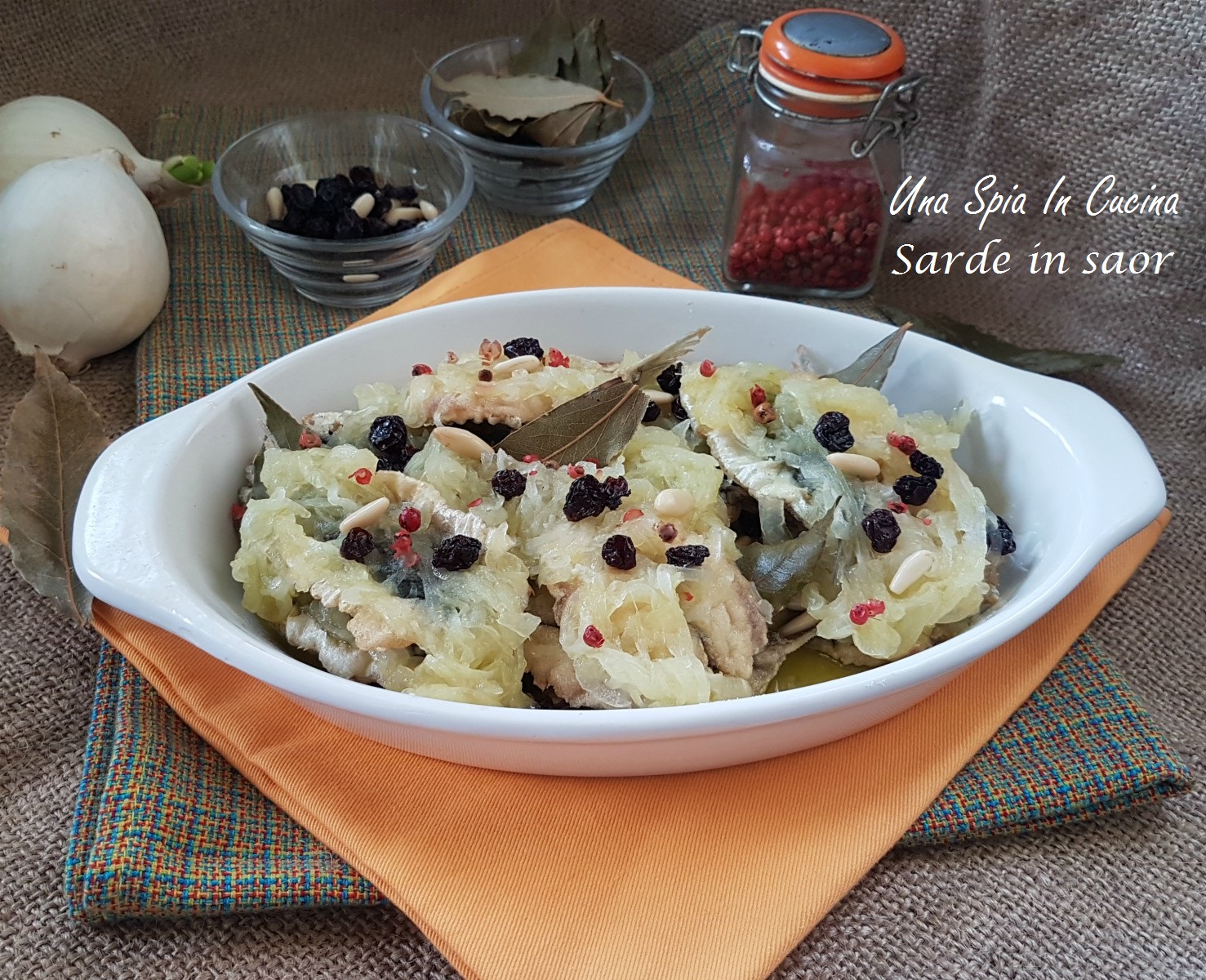 Sarde in saor - Ricetta veneziana - Una spia in Cucina